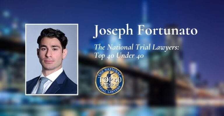 Joseph Fortunato Becomes a Member of The National Trial Lawyers: Top 40 ...